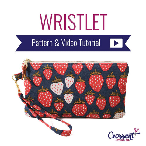 Wristlet - Beginner Sewing Pattern & Video Tutorial – Crosscut Sewing Co.